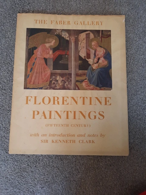 FLORENTINE PAINTINGS FABER Gallery by Sir Kenneth Clark 1946 Paperback ...