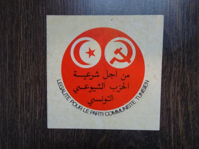 VINTAGE AUTOCOLLANT STICKER LEGALITE pour le Parti COMMUNISTE TUNISIEN ...