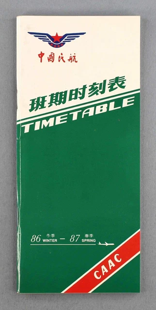 CAAC AIRLINE TIMETABLE Winter 1986/1987 Civil Aviation Administration ...
