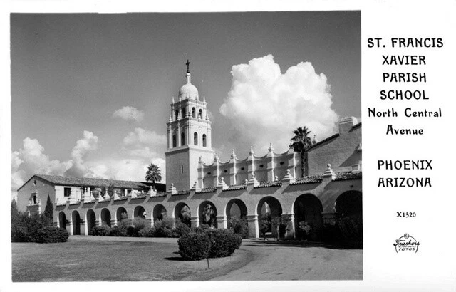 ST. FRANCIS XAVIER Parish School North Central Avenue Phoenix Arizona ...