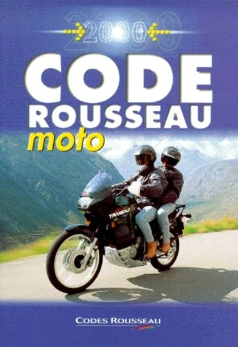 LE CODE ROUSSEAU moto 2000 de Collectif EUR 3,00 - PicClick FR