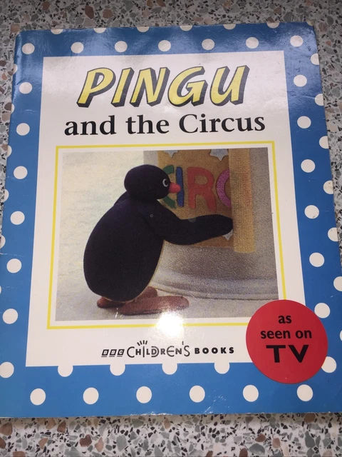 PINGU AND THE Circus Book 1995 BBC Childrens Books £3.29 - PicClick UK
