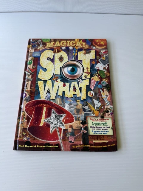 MAGICAL SPOT WHAT Book by Nick Bryant and Rowan Summers VGC $26.99 ...
