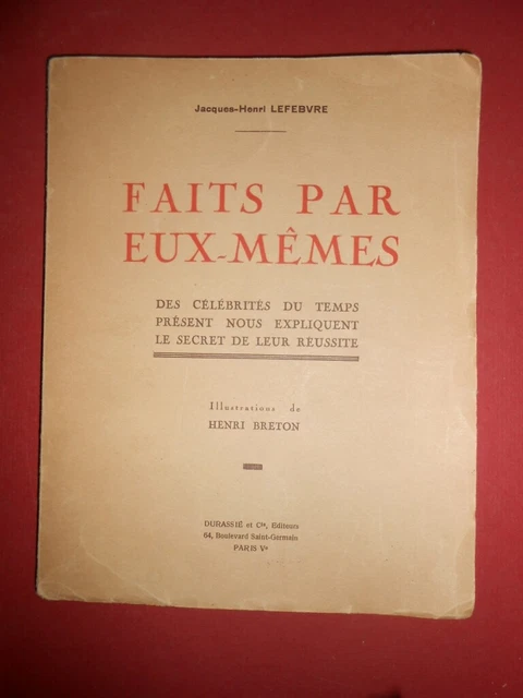 FAITS PAR EUX mêmes Lefebvre Jacques Henri illust Henri Breton Edt ...