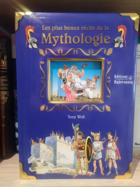 LES PLUS BEAUX Recits De La Mythologie Tony Wolf Grand Format Edi ... LES PLUS BEAUX Recits De La Mythologie Tony Wolf Grand Format Edi ...