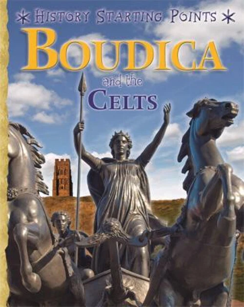 HISTOIRE STARTING POINTS : Boudica Et The Celtes Couverture Rigide ...