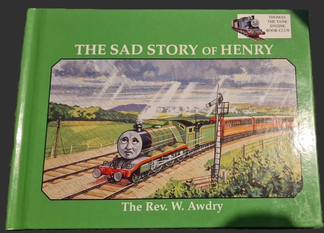 THOMAS THE TANK Engine Book Club "The Sad Story of Henry" Hardback £1. ...