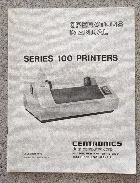 VINTAGE CENTRONICS 100 Series Printer Operators Manual 1973 $10.00 ...