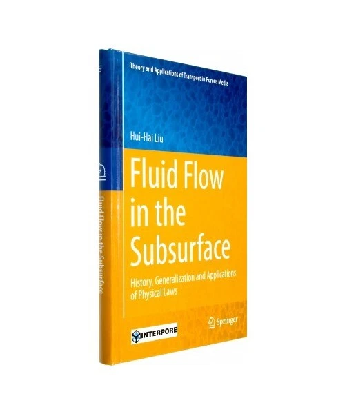 FLUID FLOW IN the Subsurface: History, Generalization and Applications of Physic EUR 46,18 ...