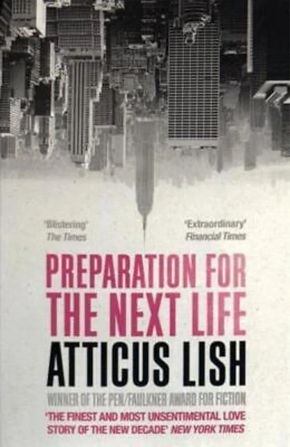 PRÉPARATION POUR LA PROCHAINE VIE par Atticus Lish histoire d'amour improbable livre de poche ...