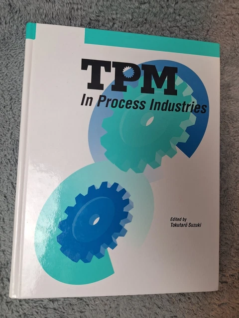 TPM IN PROCESS Industries [Step-By-Step Approach to TPM Implementation] £7.58 - PicClick UK