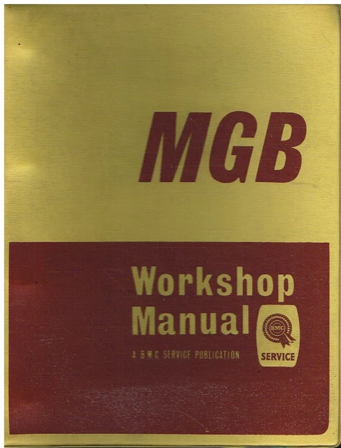 MG MGB ROADSTER MK1 & GT COUPE Mk1 (1962-1967) ORIGINAL FACTORY ...