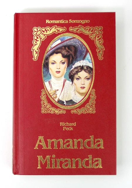 AMANDA MIRANDA RICHARD Peck Romantique Sonzogno Première Édition 1981 ...