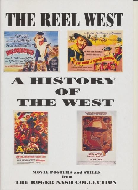 WESTERNS MOVIE POSTERS And Stills From The Roger Nash Collection ...