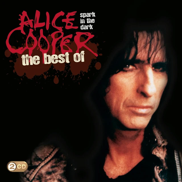 ALICE COOPER SPARK Dans L'Obscurité : Le Meilleur D'Alice Cooper Double ...