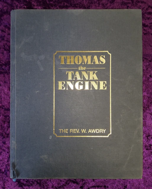 THOMAS THE TANK Engine - The Rev. W. Awdry Hardback Book. Ref00048 £17. ...