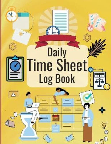 Daily Time Sheet Log Book Personal Timesheet Log Book For Women To