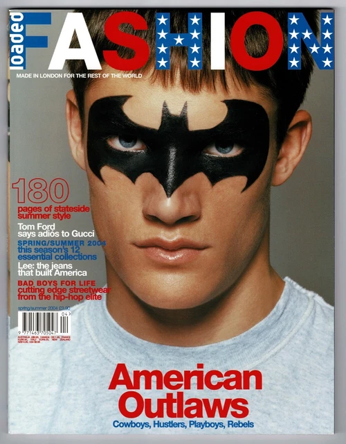 LOADED FASHION MAGAZINE 2004 AMERICAN OUTLAWS DANNY BEAUCHAMP WILL ...