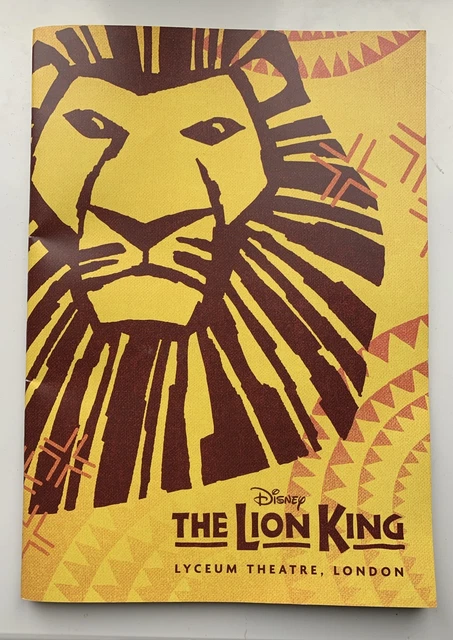 THE LION KING Musical Theatre Programme | Lyceum Theatre London | 2023/ ... THE LION KING Musical Theatre Programme | Lyceum Theatre London | 2023/ ...