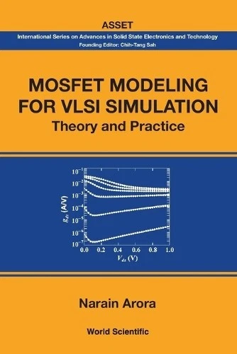 NARAIN ARORA MOSFET Modeling For Vlsi Simulation: Theory And Practice (Poche) EUR 87,56 ...