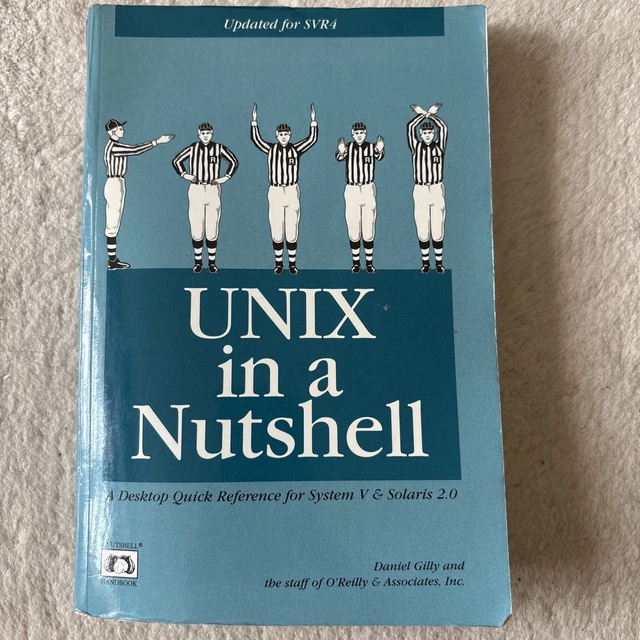 UNIX IN A Nutshell: System V Edition: System V, ... by O'Reilly Media ...