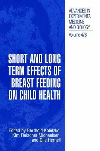 SHORT AND LONG Term Effects of Breast Feeding on Child Health by ...