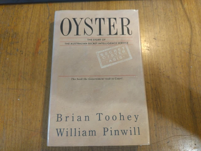 OYSTER THE STORY of The Australian Secret Intelligence Service Brian ...