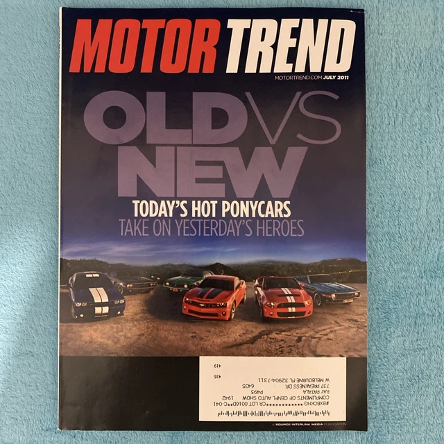 MOTOR TREND 2011 JULY "OLD vs NEW Todays Hot Ponycars" -Muscle Car ...