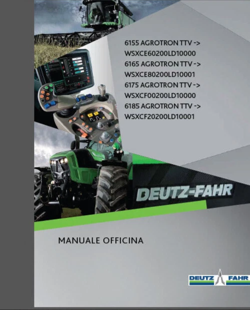 DEUTZ-FAHR 6175 AGROTRON TTV (sn. WSXCF00200LD10000 - ....) workshop ...