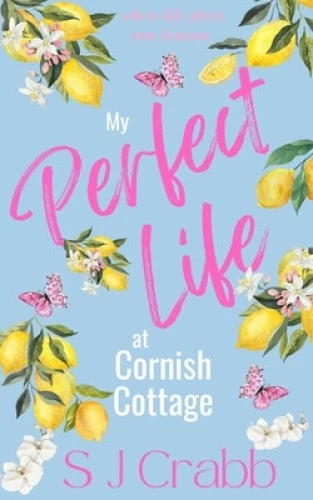 MY PERFECT LIFE at Cornish Cottage: The Viral World of Sophie Bailey ...