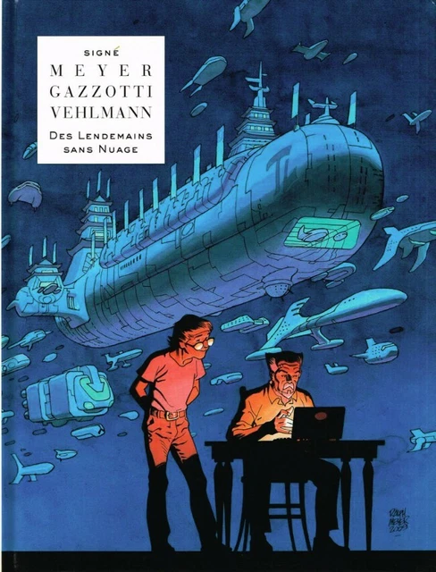 MEYER/GAZZOTTI/VEHLMANN ** DES Lendemains Sans Nuage ** 2009 Neuf EUR ...