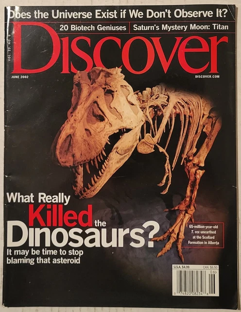 DISCOVER MAGAZINE JUNE 2002 - What Really Killed the Dinosaurs? £4.45 ...
