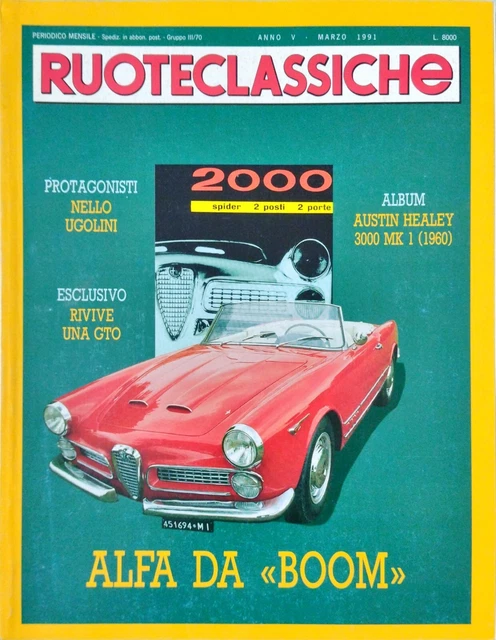 RUOTECLASSICHE - MARZO 1991 - Austin Healey 3000 Mk 1 - Alfa - Nello ...
