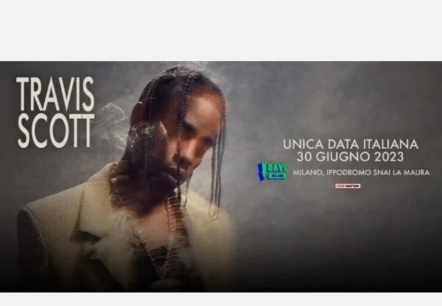 BIGLIETTO/TICKET CONCERTO TRAVIS Scott Milano 30/06/23, ippodromo ...