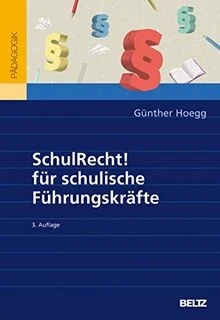 SCHULRECHT! FÜR SCHULISCHE Führungskräfte de Hoegg, Günther | Livre | état bon EUR 28,30 ...