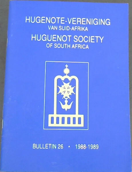 HUGENOTE-VERENIGING VAN SUID-AFRIKA: Hugenottische Gesellschaft ...