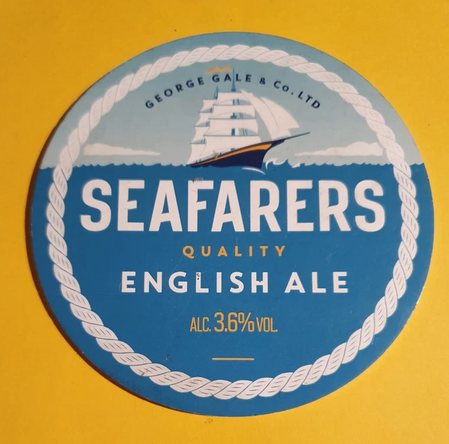 GEORGE GALE (FULLERS) brewery SEAFARERS pump clip real ale beer badge ...