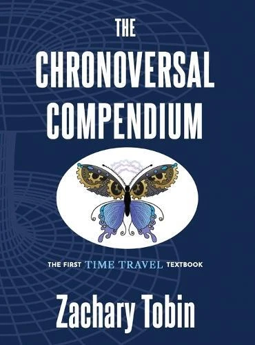 ZACHARY TOBIN THE Chronoversal Compendium (Relié) EUR 113,46 - PicClick FR