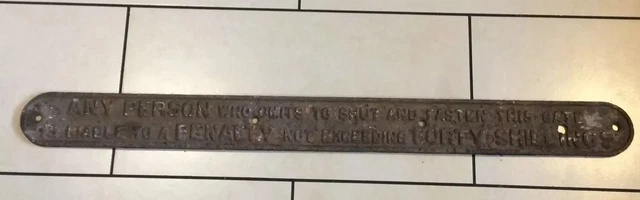 VINTAGE GNR CAST Iron Sign - Shut Fasten This Gate - Railway £120.00 ...
