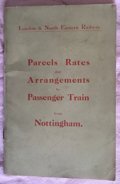 L.N.E.R. PARCEL RATES by Passenger Train from Nottingham £14.00 ...