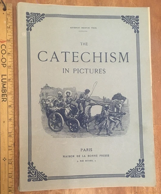 ANTIQUE RARE CATHOLIC "Catechism in Pictures" 1912 Vintage English Ed ...