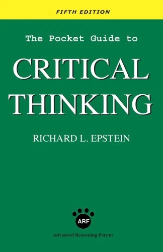 WORKBOOK FOR EPSTEIN'S CRITICAL THINKING, 3RD By Richard L. Epstein ...