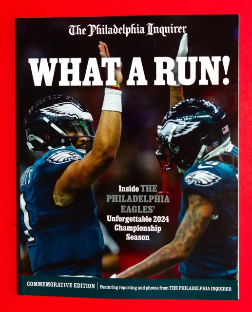 PHILADELPHIA INQUIRER 2025 PHILADELPHIA EAGLES SUPER BOWL - WHAT A RUN ... PHILADELPHIA INQUIRER 2025 PHILADELPHIA EAGLES SUPER BOWL - WHAT A RUN ...