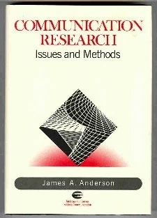 COMMUNICATION RESEARCH: ISSUES AND METHODS (MCGRAW-HILL By James A ...