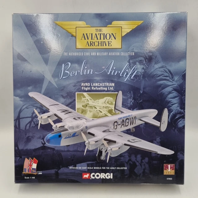 CORGI AA47403 BERLIN Airlift Avro Lancastrian Flight Refuelling Ltd. 1: ...