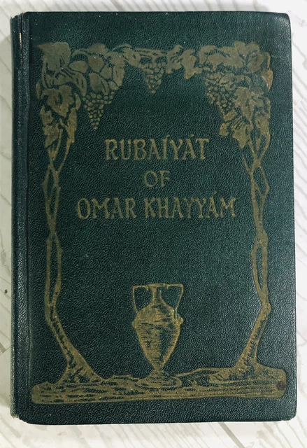 RUBAIYAT OF OMAR Khayyam The Astronomer-Poet of Persia Ill. by August ...
