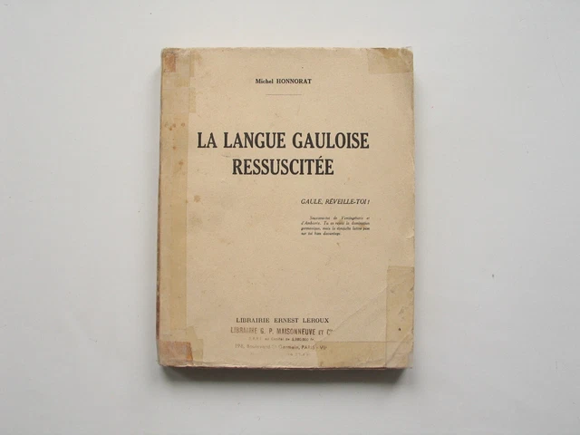 M. HONNORAT, LA Langue Gauloise ressuscitée, Dictionnaires Cambrien ...