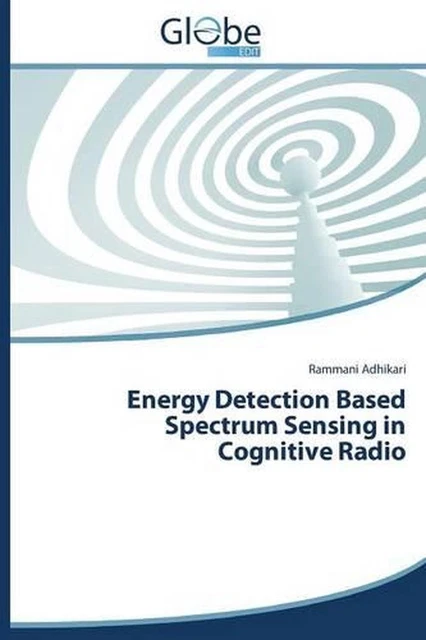 Energy Detection Based Spectrum Sensing In Cognitive Radio By Adhikari 0040