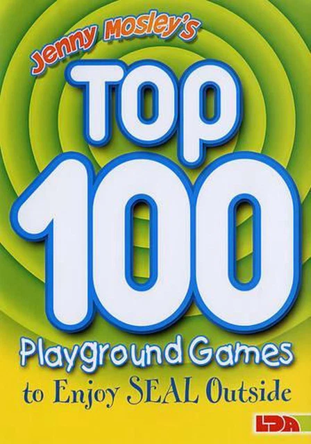 JENNY MOSLEY'S TOP 100 Playground Games to Enjoy Seal Outside by Jenny ...