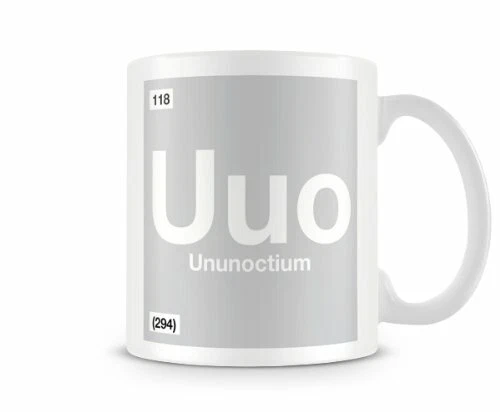 PERIODIC TABLE OF Elements 118 Uuo - Ununoctium Symbol Mug by BWW Print ...